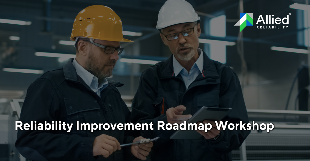 Reliability Improvement Roadmap Workshop